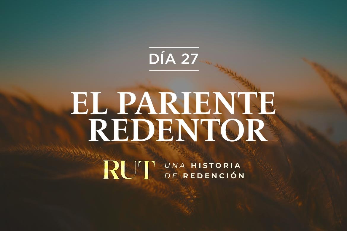 Devocional Libro de Rut | El Pariente Redentor - Iglesia Biblica ...